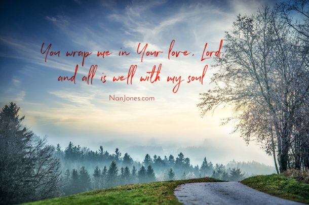 I Am Your Child, Lord. Fear Has Lost Its Grip on Me - Nan Jones